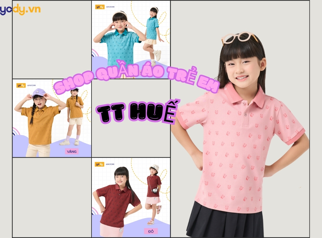 9 Shop quần áo trẻ em TT Huế siêu đáng yêu, dễ thương cho các bé | Yody